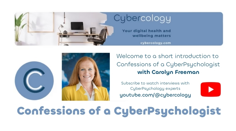 Introducing Confessions of a CyberPsychologist - Cybercology